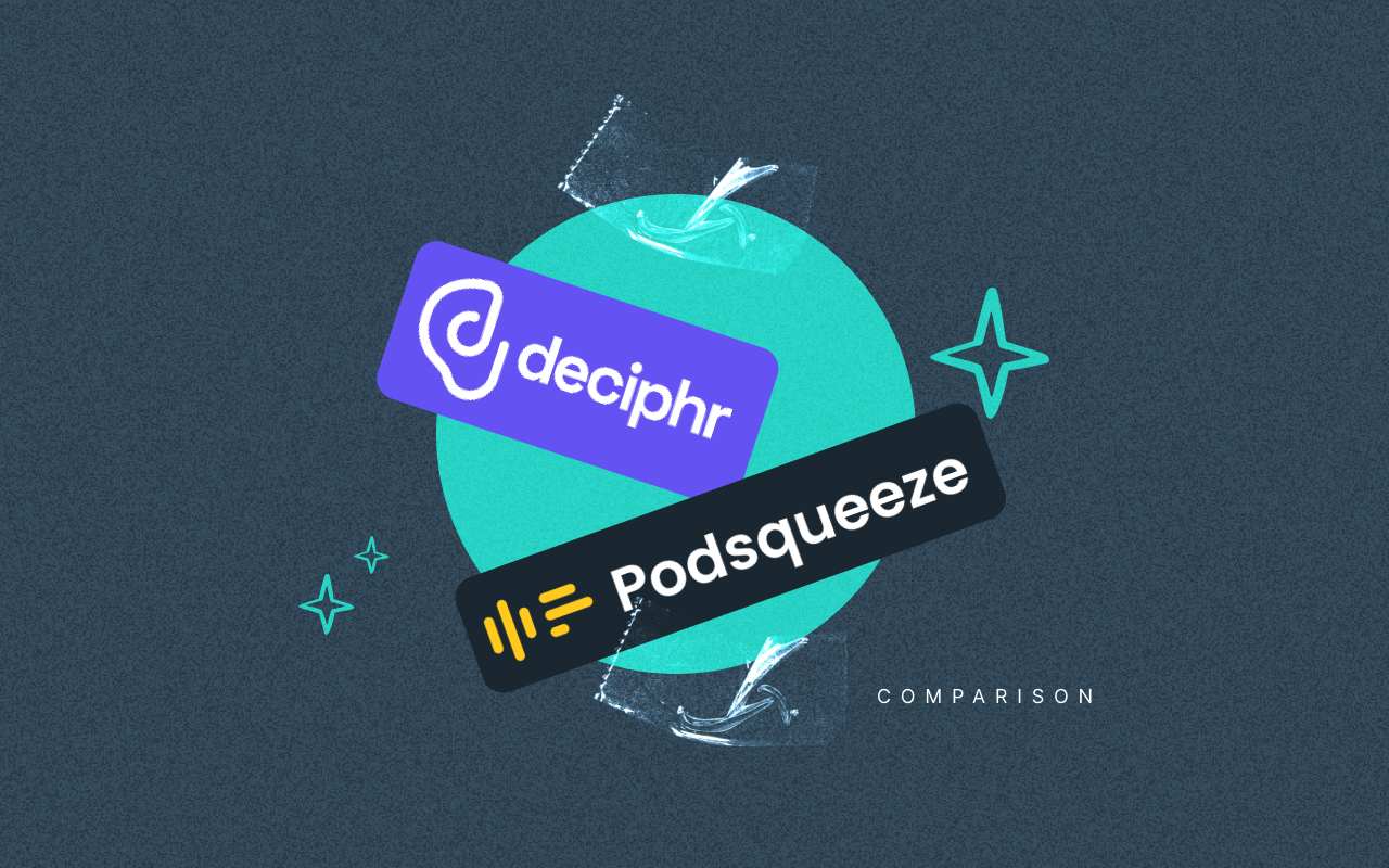 Podsqueeze vs. Deciphr AI: Which Lets You Get More Out of Your Podcast?